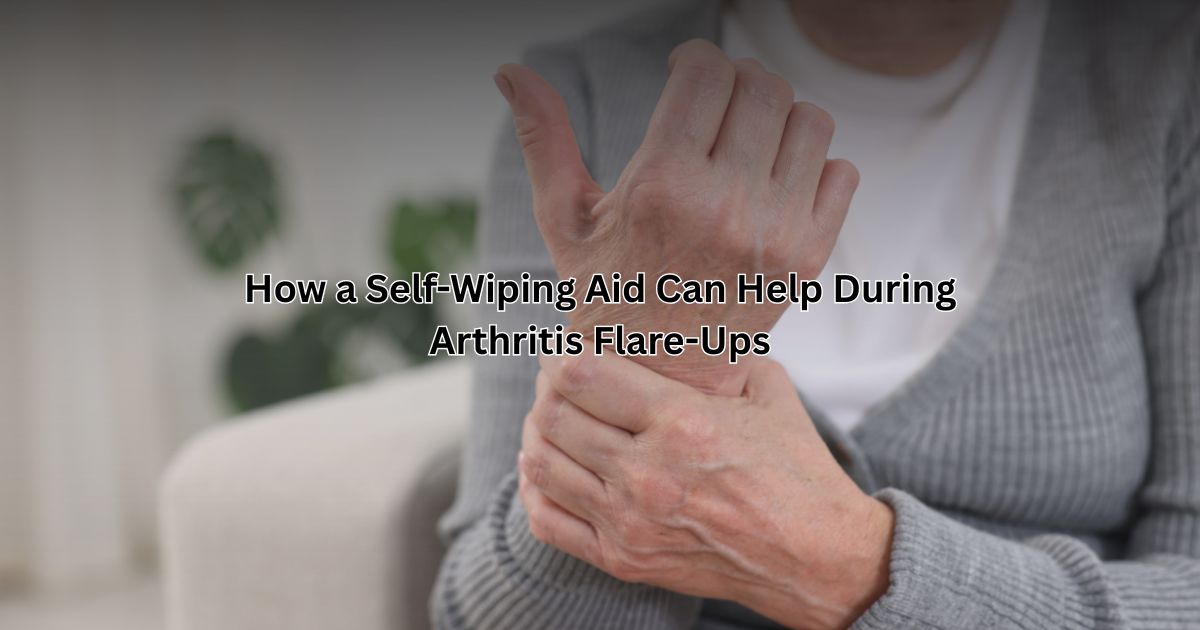 Self-Wiping Aid for Arthritis: Improve Comfort and Independence ...